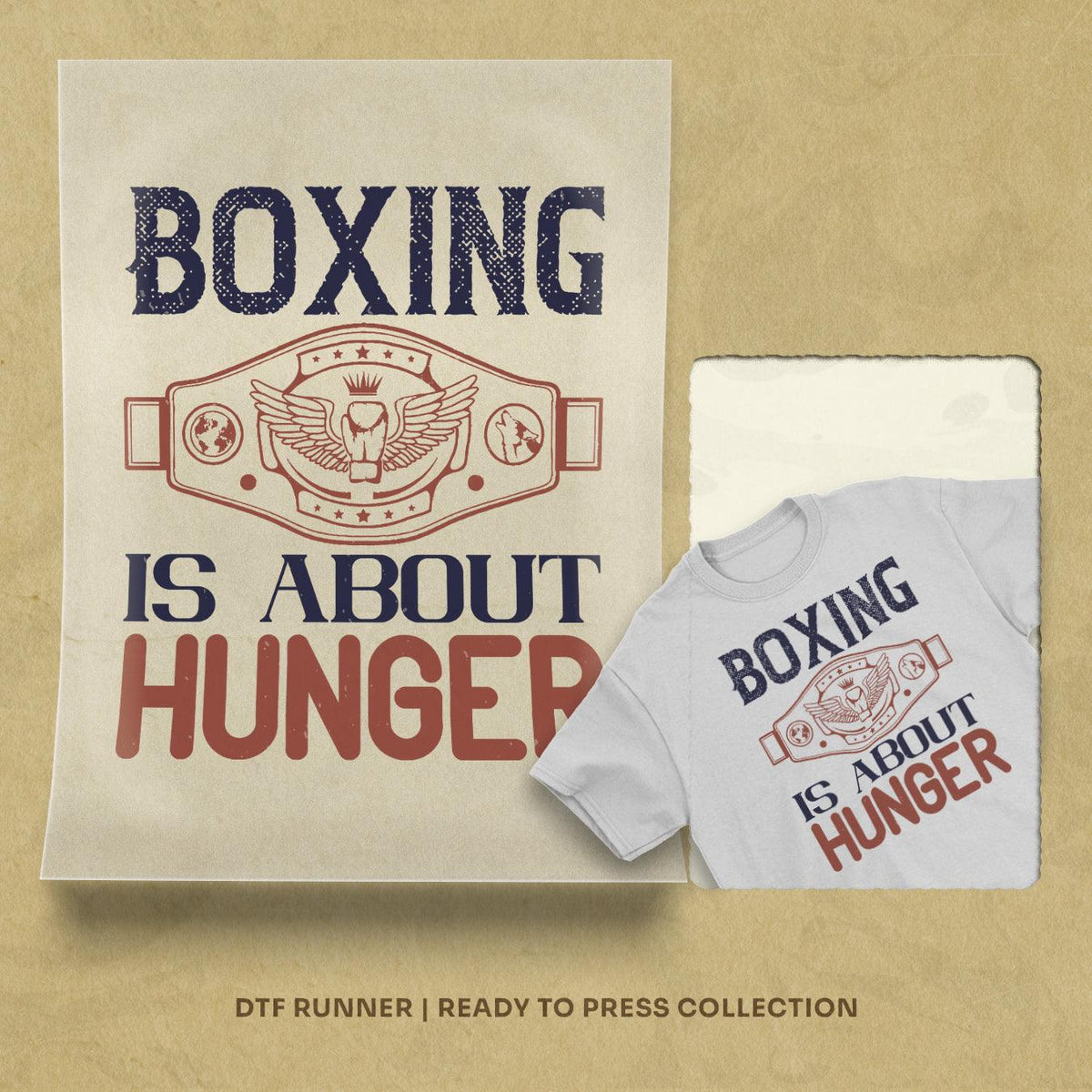 Boxing Is About Hunger dtf prints– DTF Runner