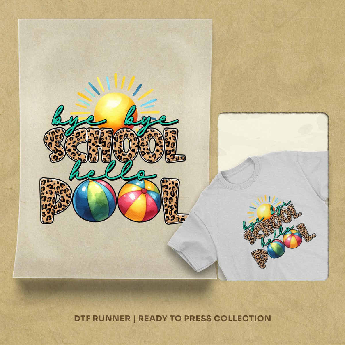 Bye Bye School Hello Pool Dtf Shirt Transfers – DTF Runner
