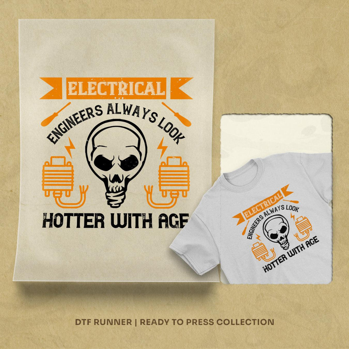 Electrical Engineers Always Look Hotter With Age Dtf Heat Transfer– DTF ...