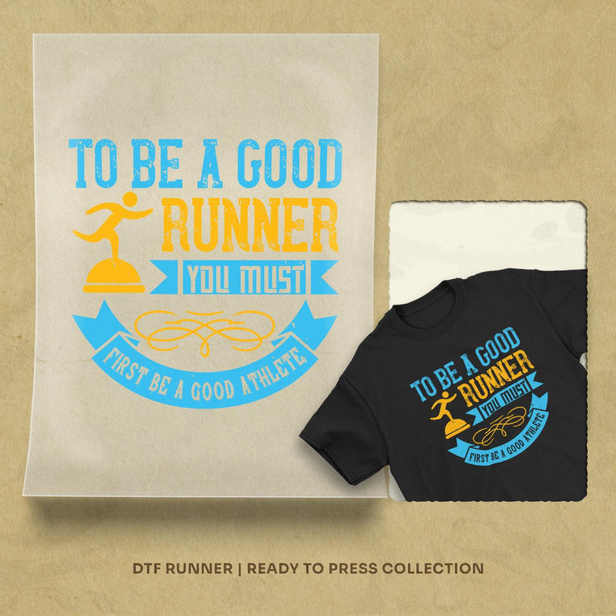 To Be A Good Runner, You Must First Be A Good Athlete T-Shirt Design ...